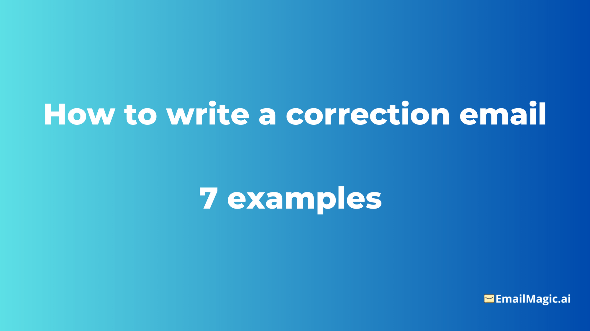 How to write a correction email: 7 examples